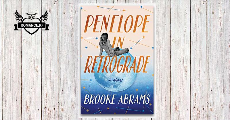 Penelope in Retrograde by Brooke Abrams