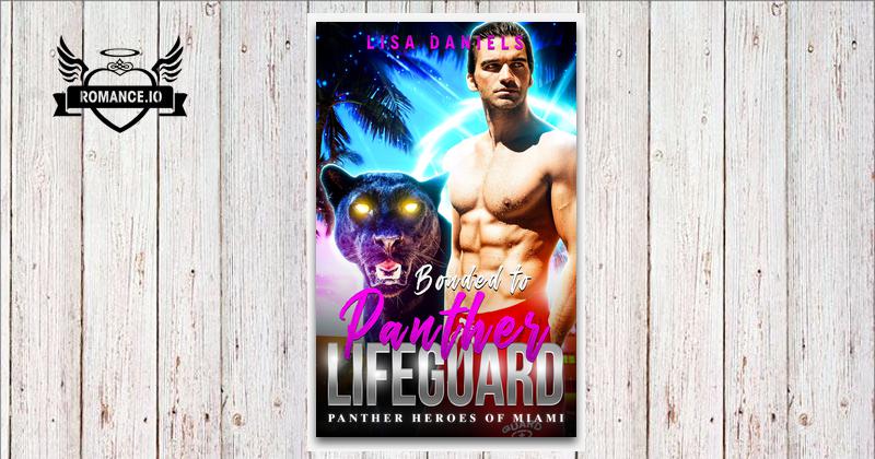 Bonded to Panther Lifeguard: A Hero Shifter Romance by Lisa Daniels