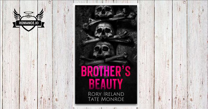 Brother's Beauty by Tate Monroe, Rory Ireland