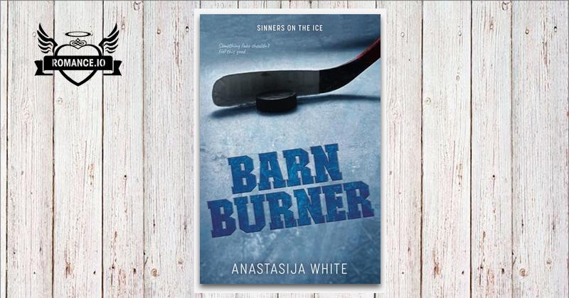 Barn Burner by Anastasija White