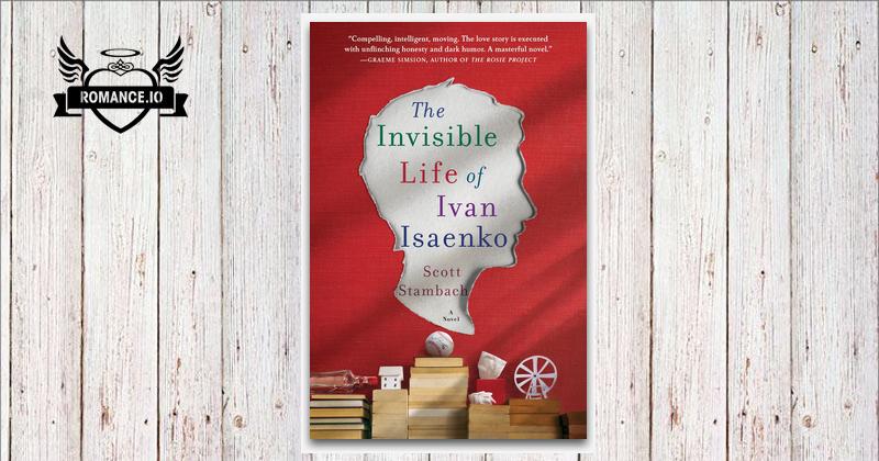 The Invisible Life of Ivan Isaenko by Scott Stambach