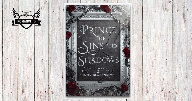 Prince of Sins and Shadows by Emily Blackwood