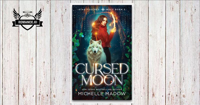 Cursed Moon by Michelle Madow