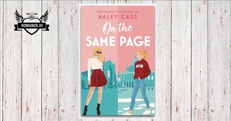 On the Same Page by Haley Cass