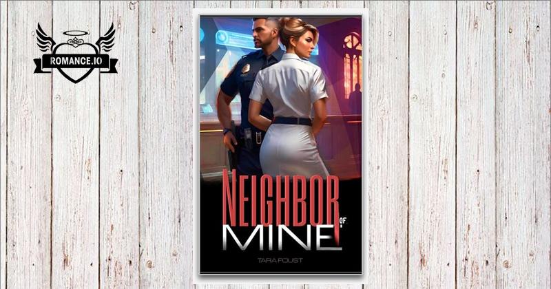 Neighbor of Mine by Tara Foust, Adam Bower