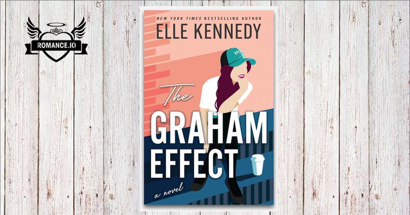 The Graham Effect by Elle Kennedy
