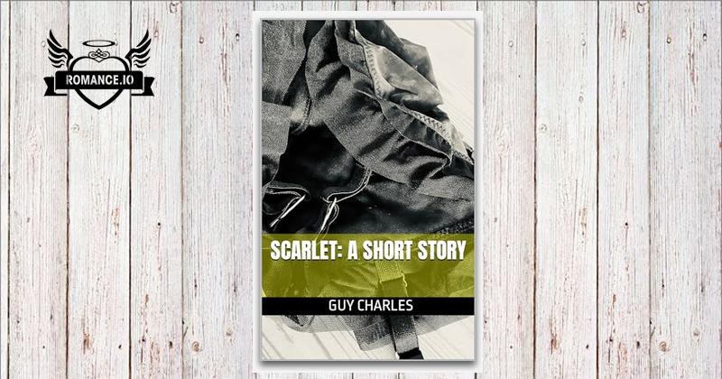Scarlet: A short story by Guy Charles