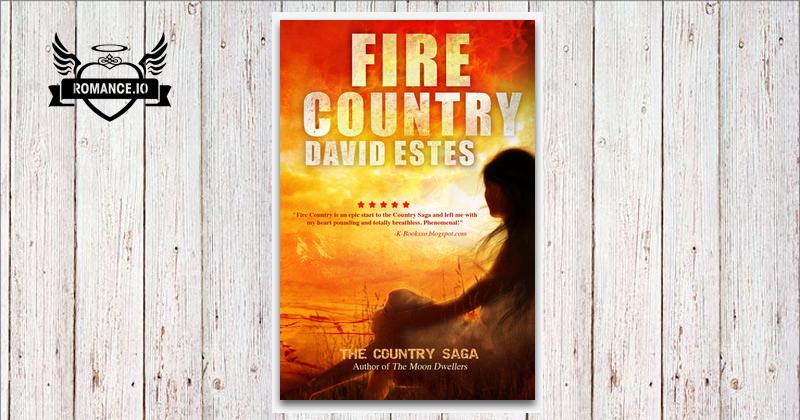 Fire Country by David Estes