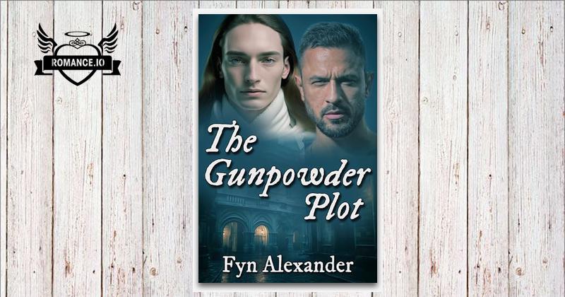 The Gunpowder Plot by Fyn Alexander