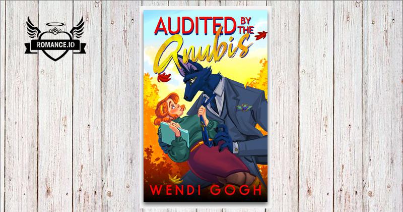 Audited by the Anubis by Wendi Gogh