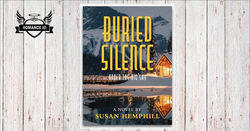 Buried Silence: Under the Big Sky by Susan Hemphill