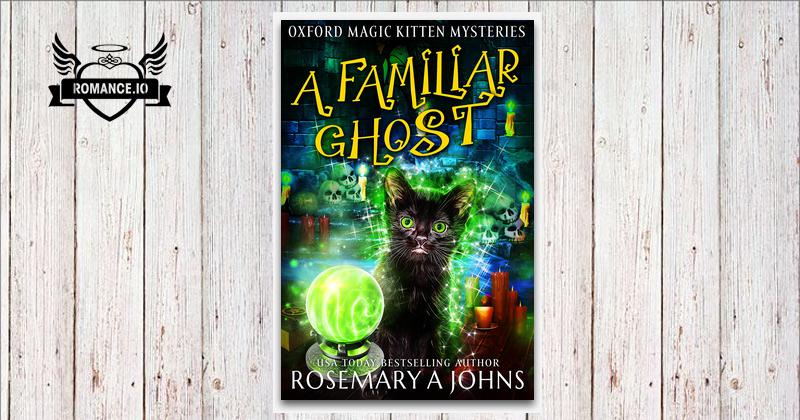 A Familiar Ghost by Rosemary A. Johns
