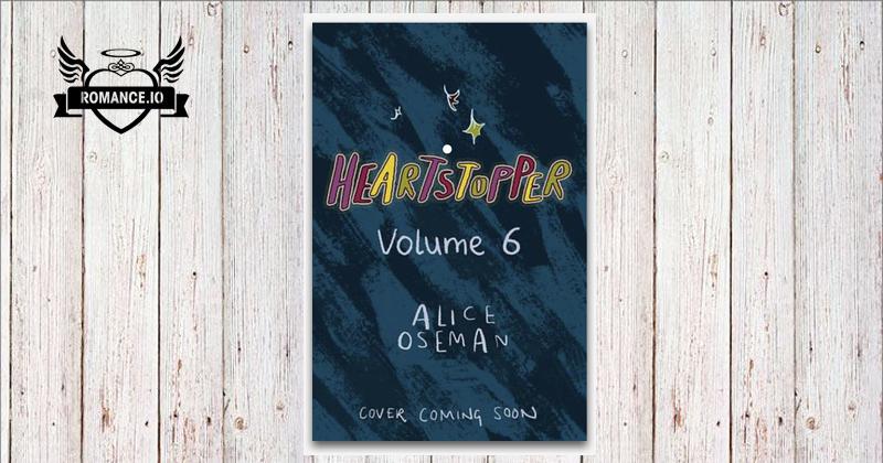 Heartstopper Volume Six By Alice Oseman heartstopper-volume-six-by-alice-oseman