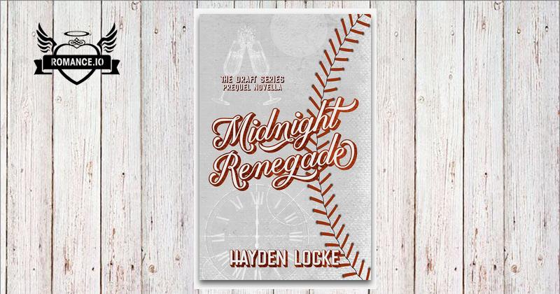 Midnight Renegade by Hayden Locke