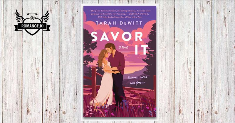 Savor It by Tarah Dewitt