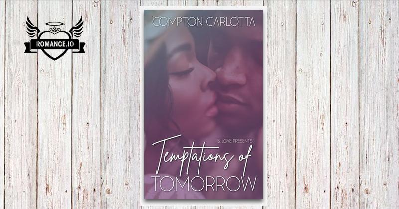 Temptations of Tomorrow by Compton Carlotta