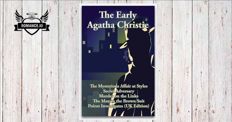 The Early Agatha Christie by Agatha Christie