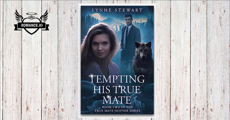 Tempting His True Mate: Book Two in the True Mate Shifter Series by ...