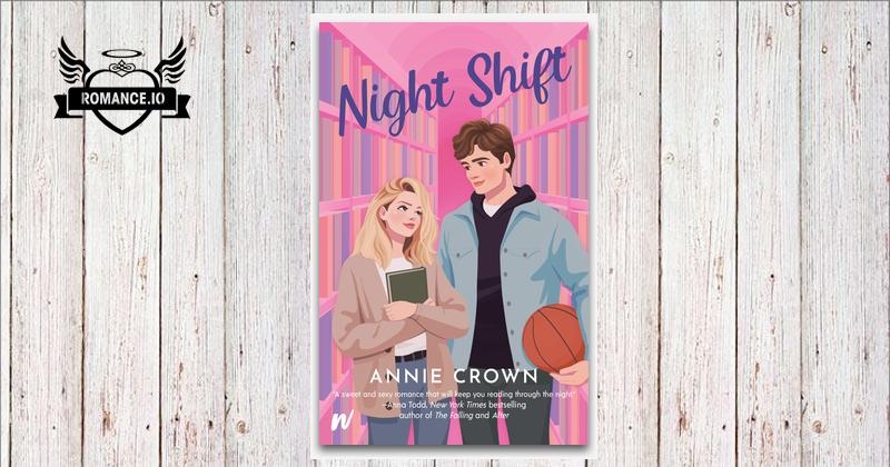 Night Shift by Annie Crown