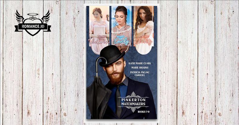 Pinkerton Matchmakers, Books 7-9 by Katie Marie Clark, Marie Higgins ...