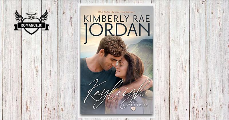 Kayleigh: A Christian Romance by Kimberly Rae Jordan