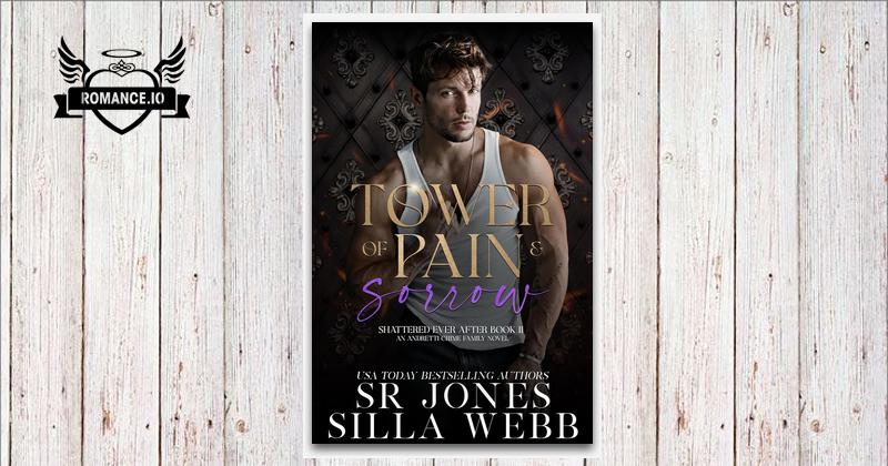 Tower of Pain and Sorrow by Silla Webb, S.R. Jones