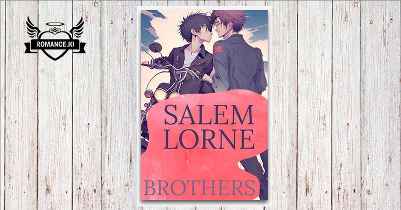 Brothers Mm Romance Step Brothers Taboo Yaoi By Salem Lorne