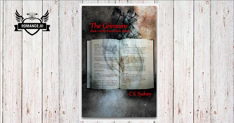 The Grimoire: Book 2 in the Earth Stone Trilogy by C.S. Sydney, Rob ...