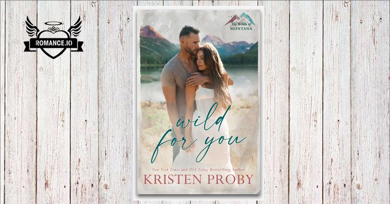 Wild for You by Kristen Proby
