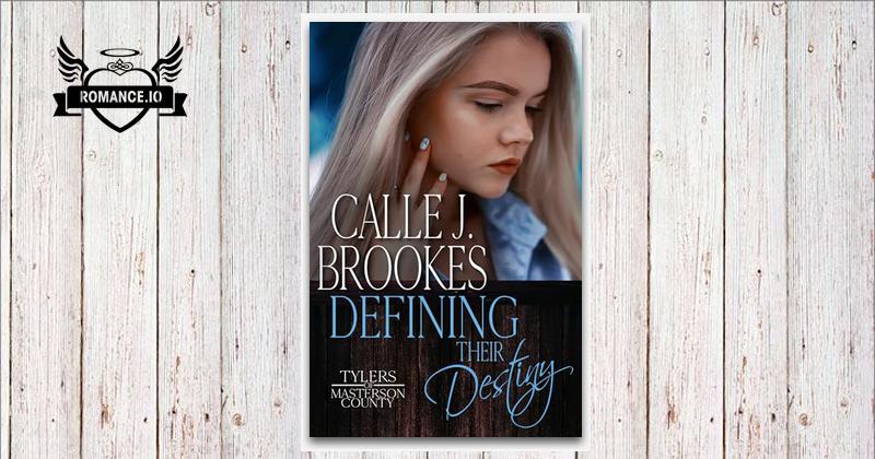 Defining their Destiny by Calle J. Brookes