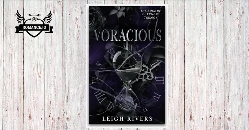 Voracious by Leigh Rivers