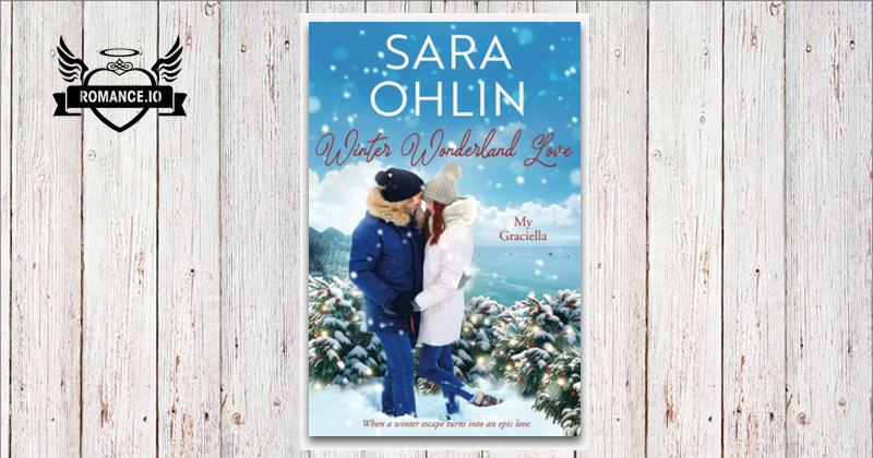 Winter Wonderland Love by Sara Ohlin