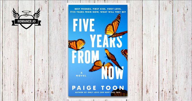 Five Years from Now by Paige Toon