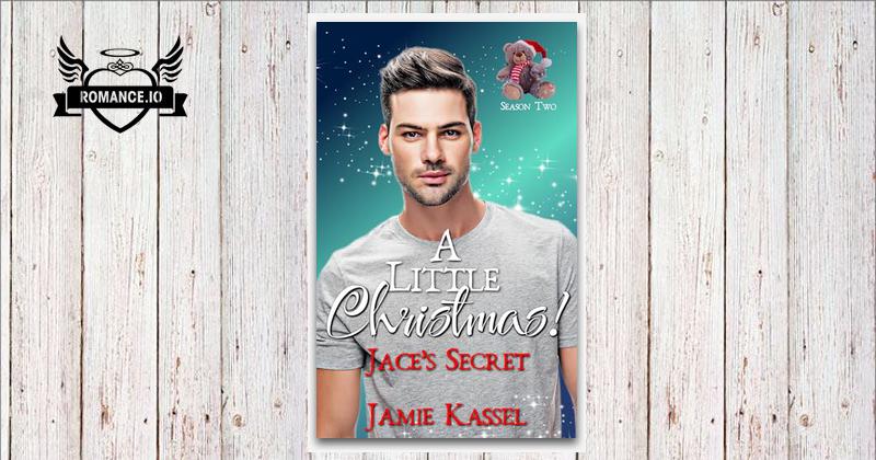 Jace's Secret: A Little Christmas by Jamie Kassel