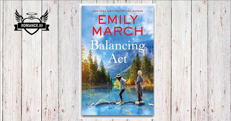 Balancing Act by Emily March