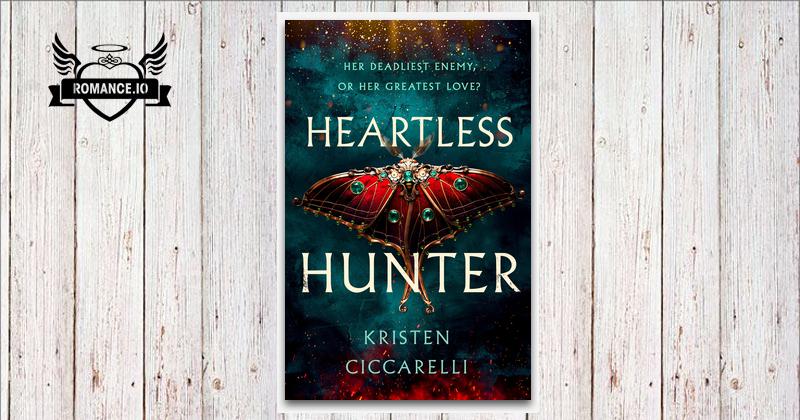 Heartless Hunter by Kristen Ciccarelli