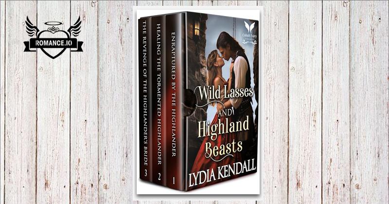 Wild Lasses and Highland Beasts: A Scottish Medieval Highlander Romance ...