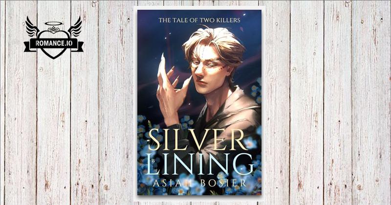 The Tale of Two Killers: Silver Lining: Book Three by Asiah Bosier