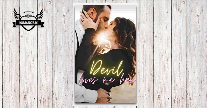 Devil Loves Me Hard: Single Dad Cute Child Contract Marriage True Love ...