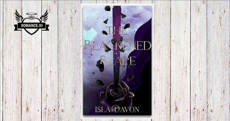 The Blackened Blade by Isla Davon