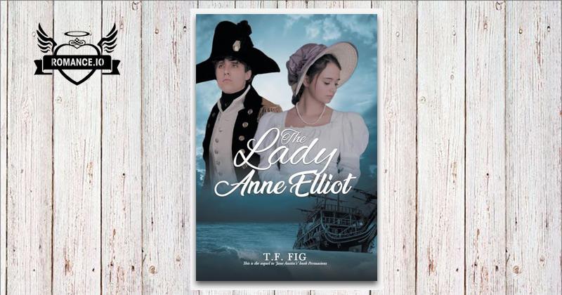 The Lady Anne Elliot by T.F. Fig
