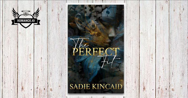 The Perfect Fit by Sadie Kincaid