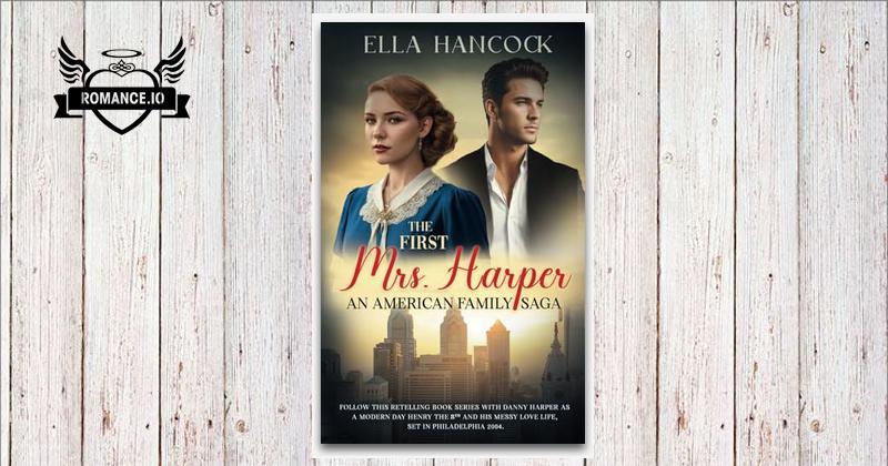 The First Mrs. Harper, An American Family Saga: Follow This Re-Telling ...