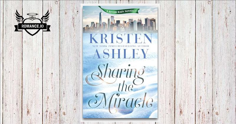 Sharing the Miracle by Kristen Ashley