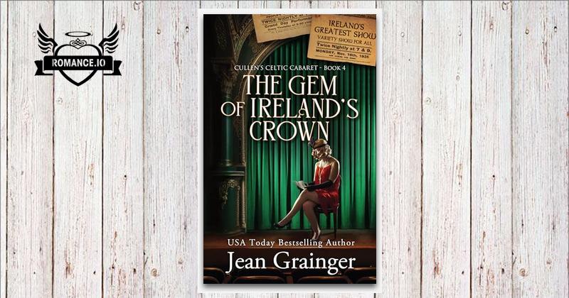 The Gem of Ireland's Crown: Cullen's Celtic Cabaret - Book 4 by Jean ...