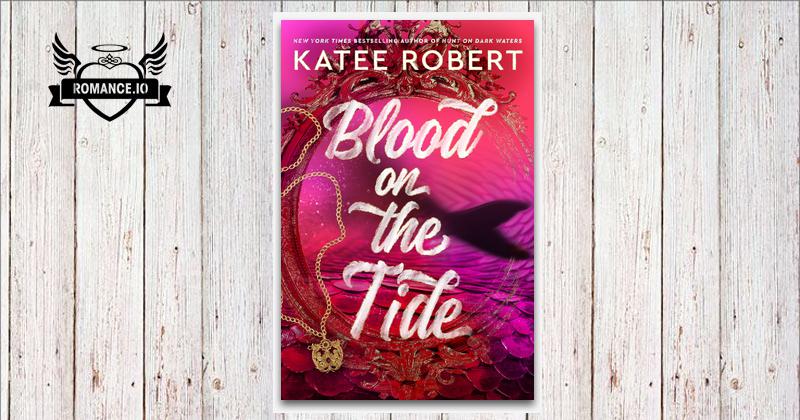 Blood on the Tide by Katee Robert