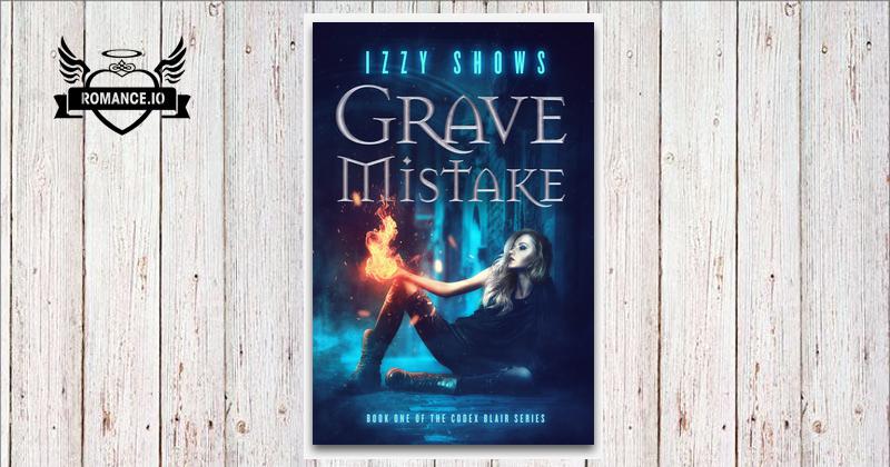 Grave Mistake by Izzy Shows