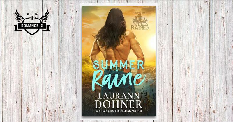 Summer Raine by Laurann Dohner