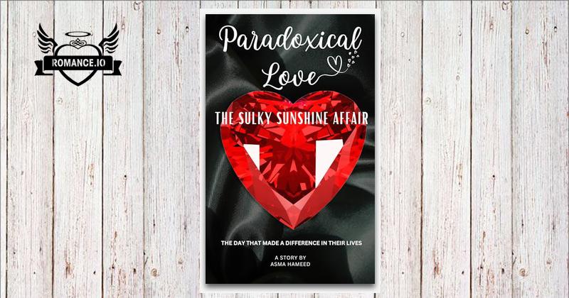 Paradoxical Love: The Sulky Sunshine Affair : An Enigmatic Dance of ...