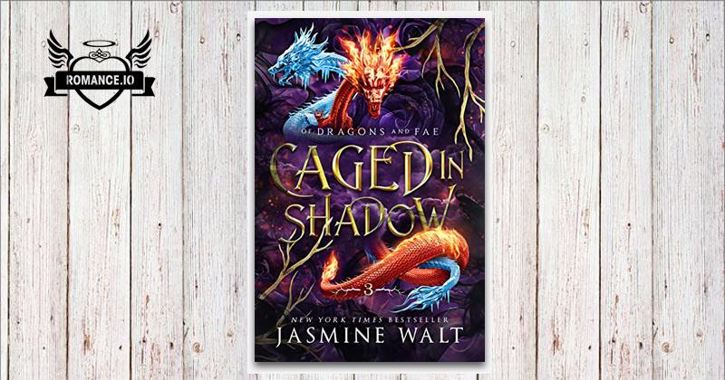 Caged in Shadow by Jasmine Walt